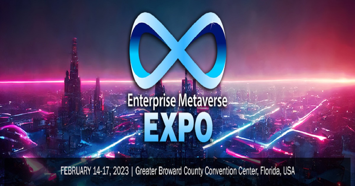 2023 Enterprise Metaverse Expo Preview: Deliver Immersive Work ...