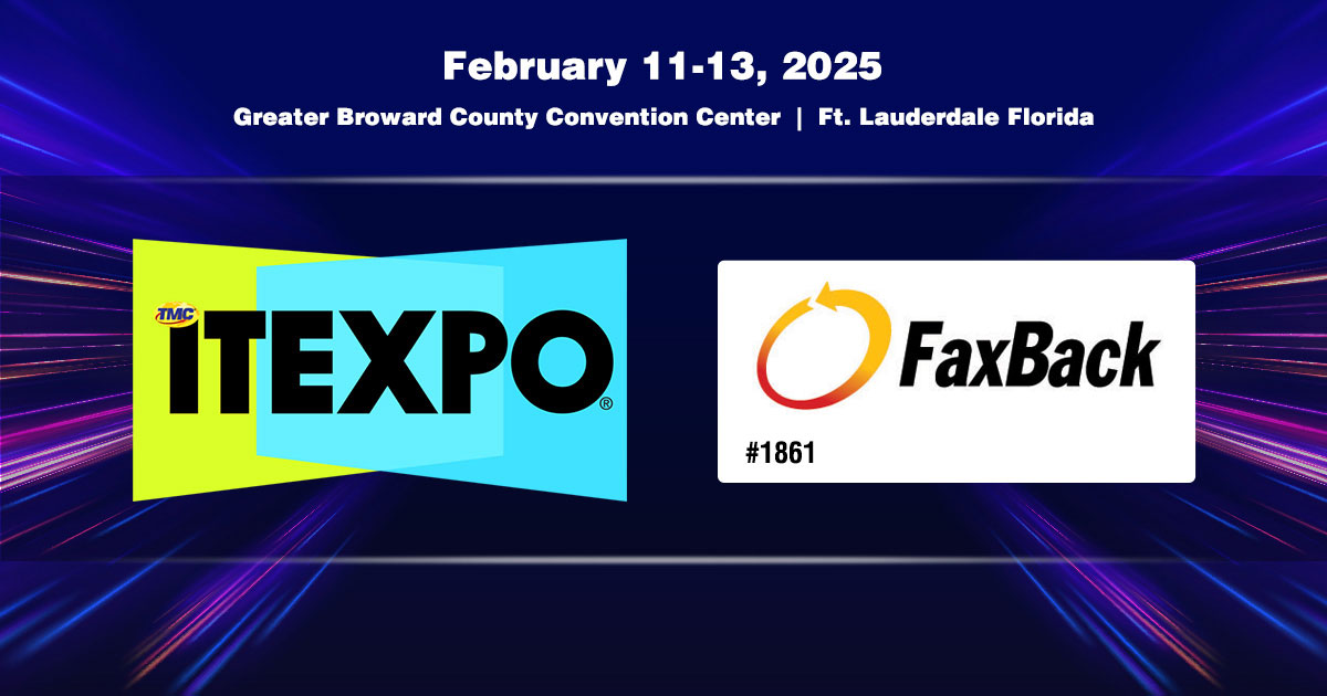 FaxBack Joins as latest Exhibitor of ITEXPO #TECHSUPERSHOW 2025 in Fort ...